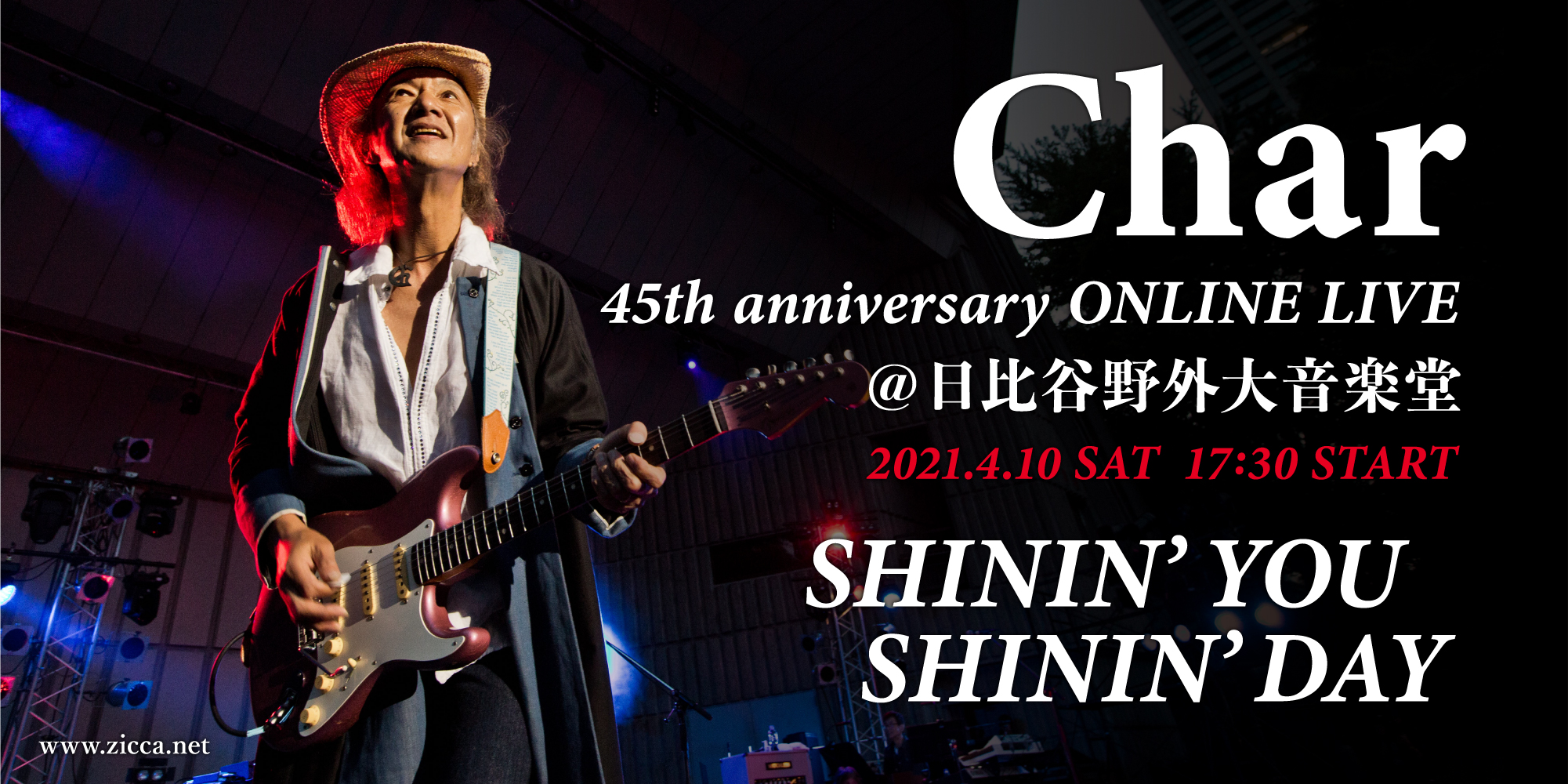 Char 45th anniversary 日比谷野音ライブ生配信決定！！ – ZICCA NEWS